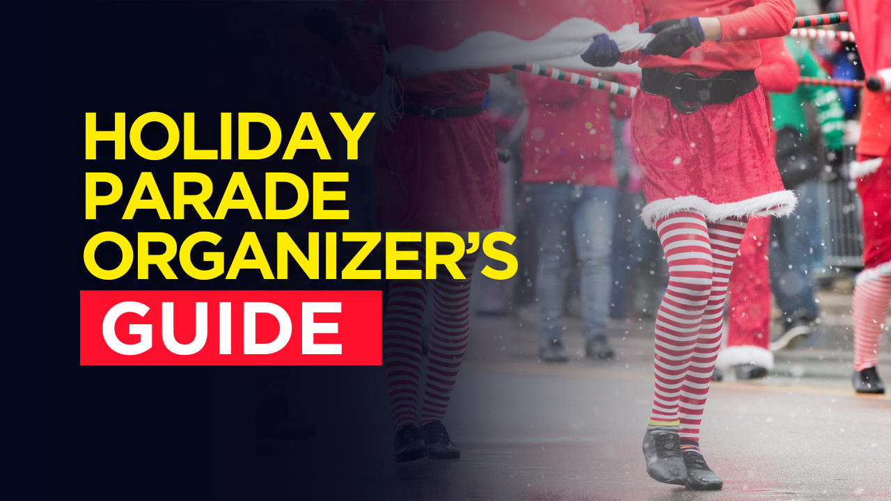 Holiday Parade Organizer’s Guide