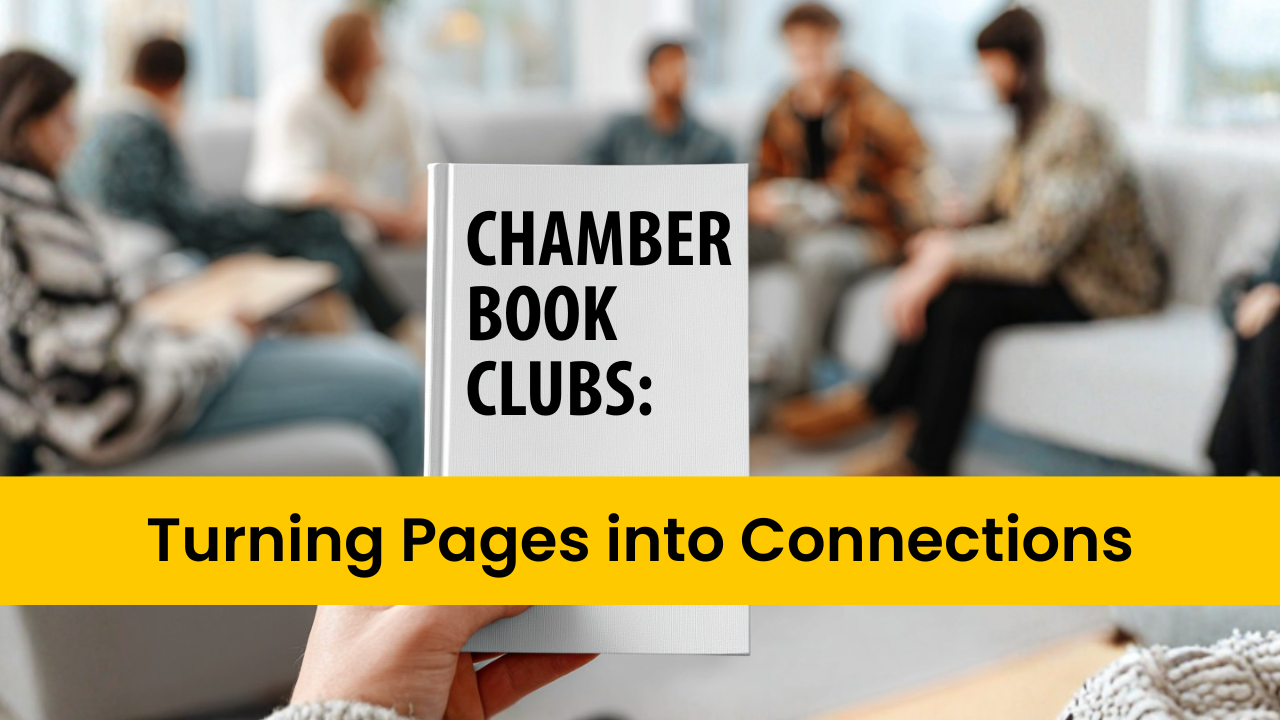 Chamber Book Clubs: Turning Pages into Connections