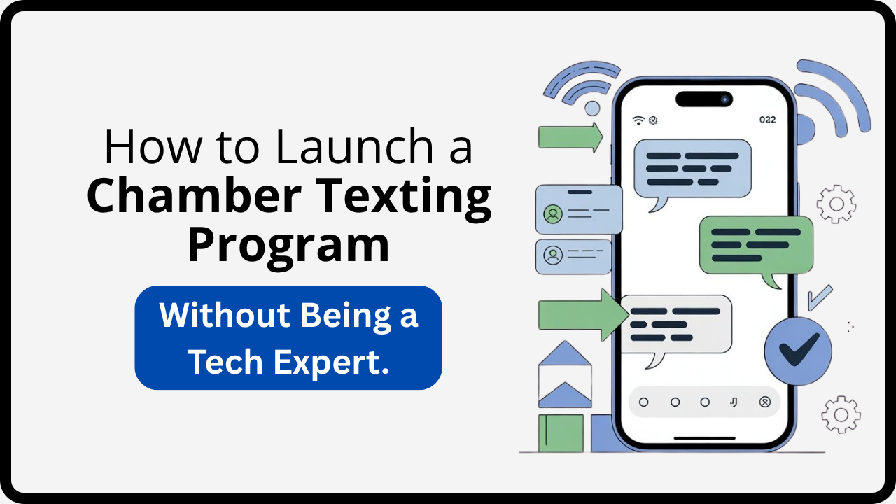 How to Launch a Chamber Texting Program Without Being a Tech Expert ...