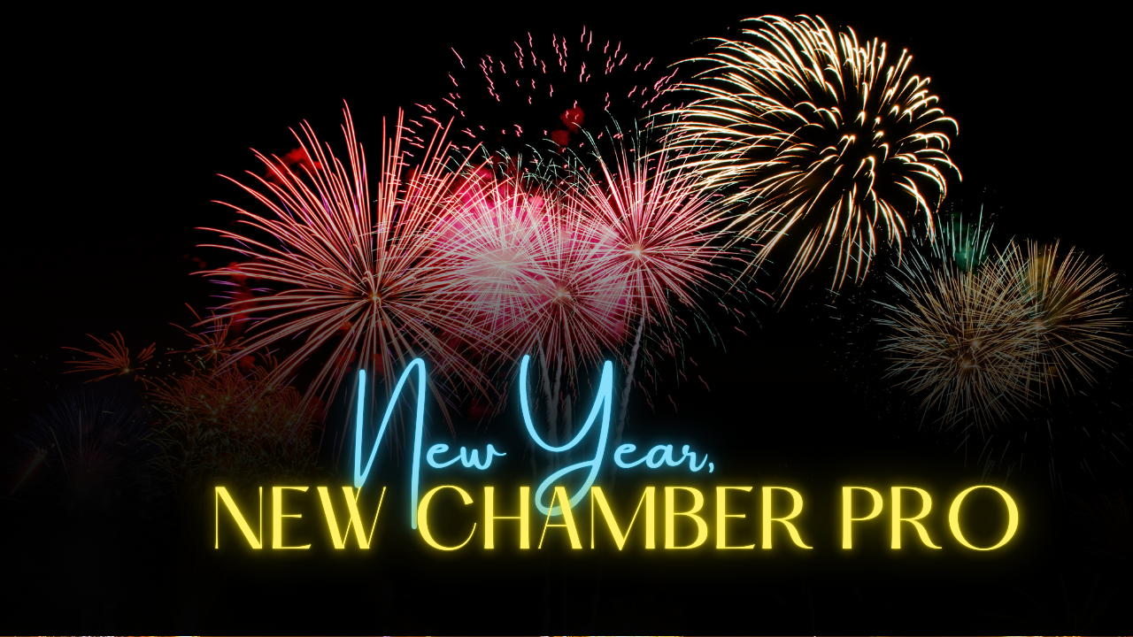 New Year, New Chamber Pro