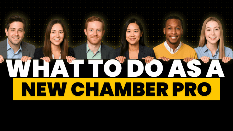 What to Do as a New Chamber Pro - Frank J. Kenny's Chamber of Commerce Industry Blog