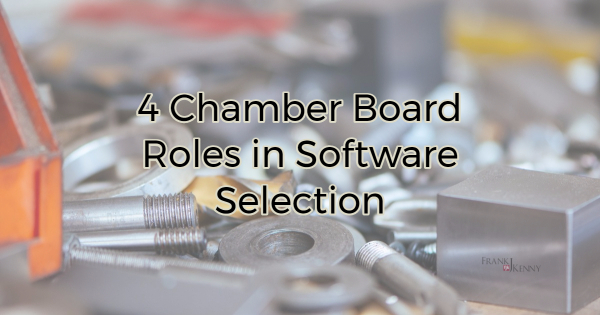 chamber board roles - Frank J. Kenny's Chamber of Commerce Industry Blog